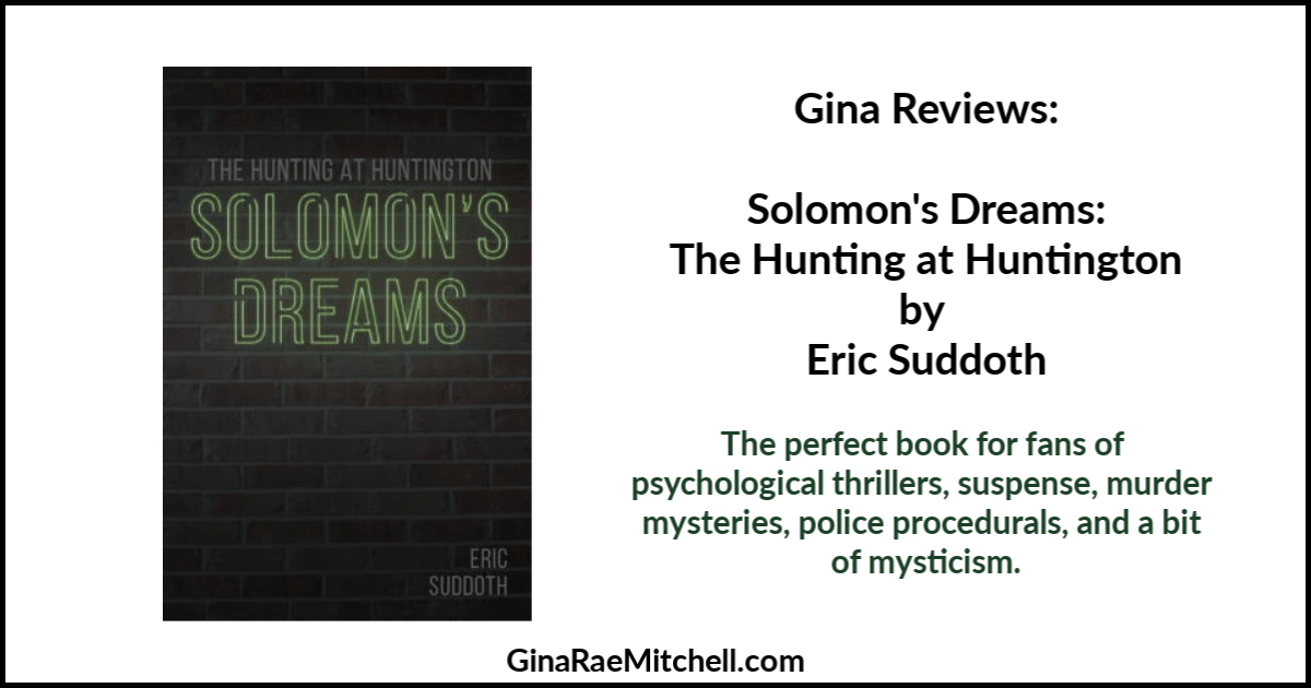 Review: Solomon's Dreams By Eric Suddoth | Gina Rae Mitchell
