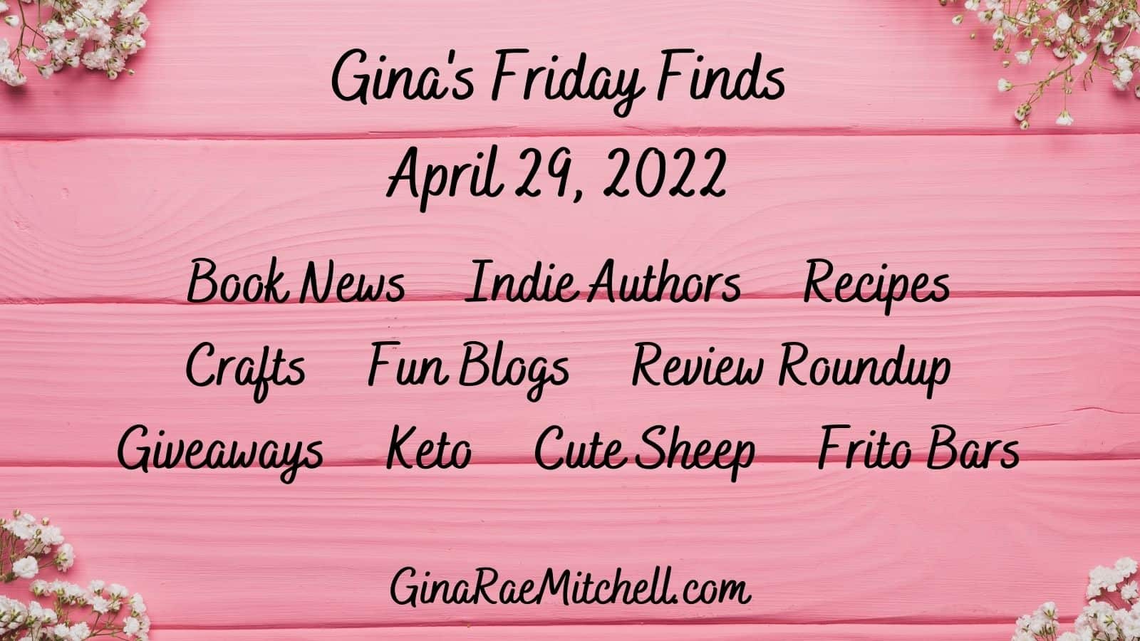 Friday Finds For 29 April 2022 | Book News, Indie Authors, Delicious ...