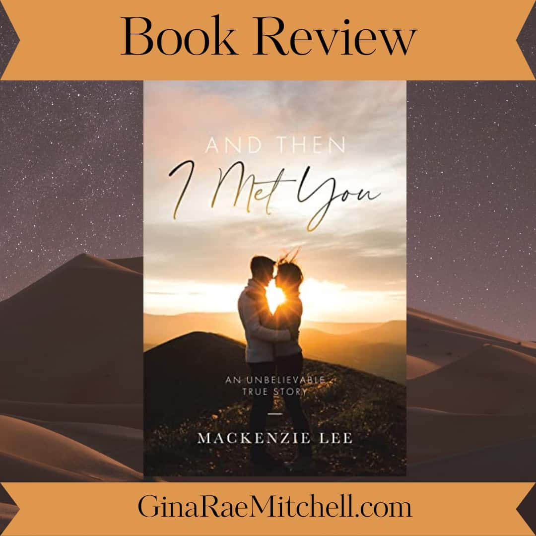 And Then I Met You By Mackenzie Lee | Book Review ~ Excerpt ~ $10 Gift ...