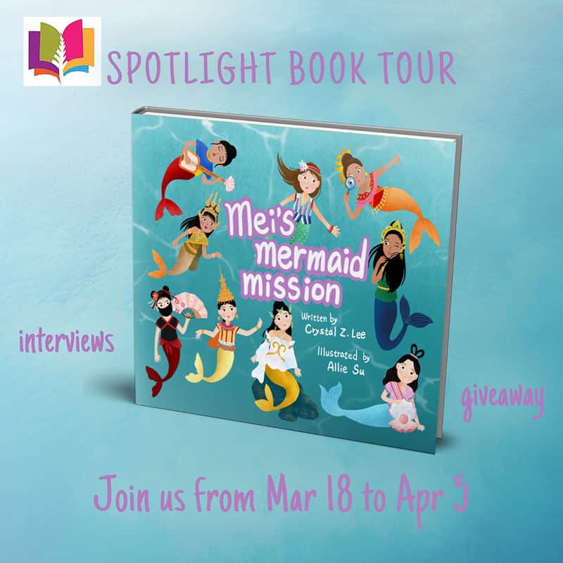 Mei's Mermaid Mission By Crystal Z. Lee | Spotlight # ...