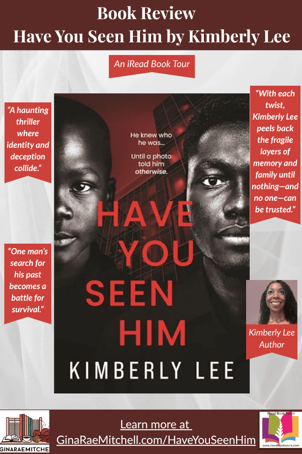Have You Seen Him By Kimberly Lee – A Conspiracy-Fueled Psychological ...